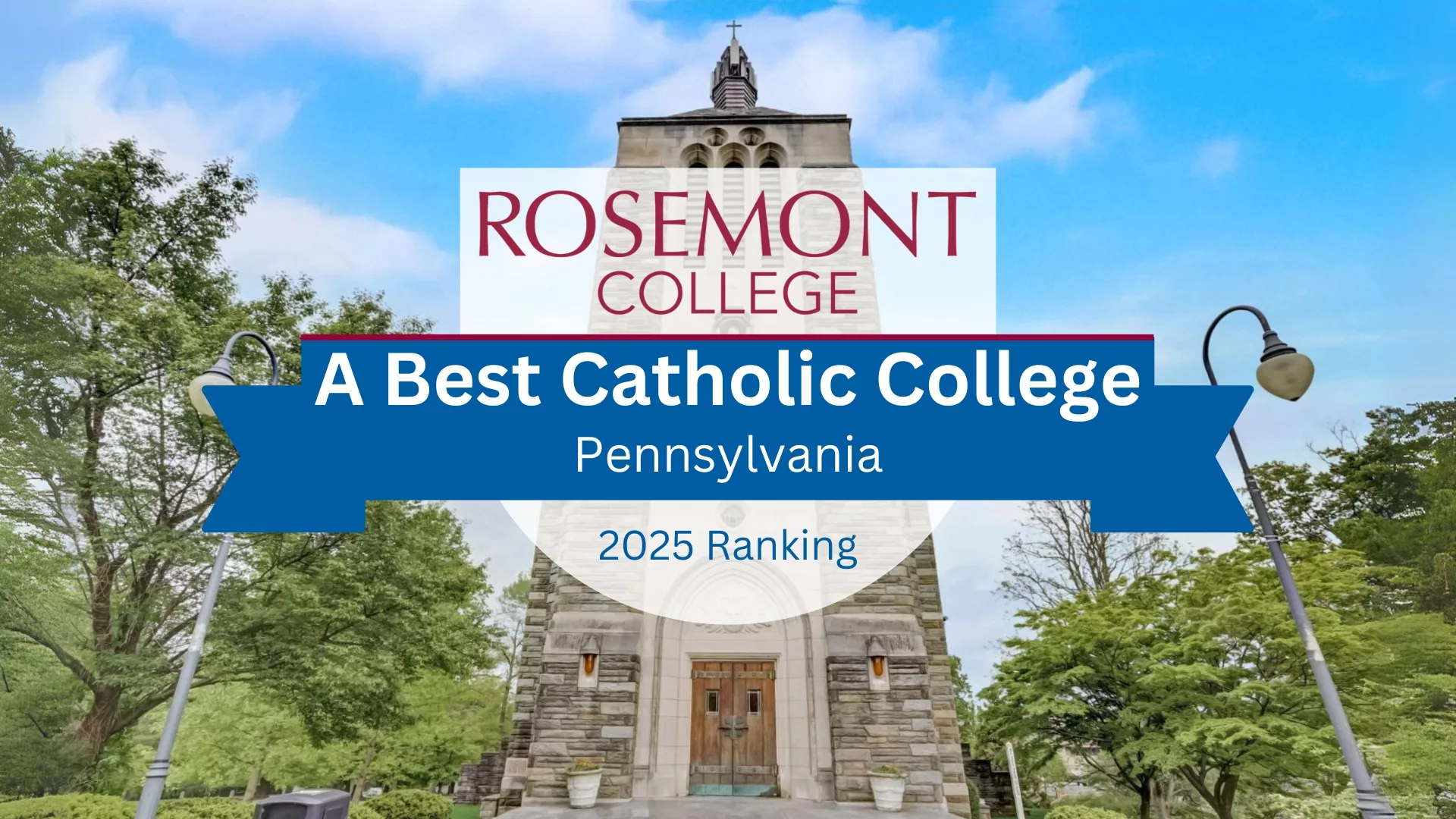 Best Catholic Colleges in PA - Rosemont College